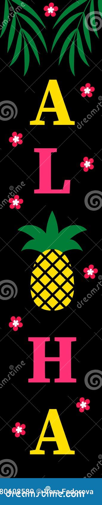 Aloha. Summer Vertical Porch Sign with Pineapple Stock Vector ...