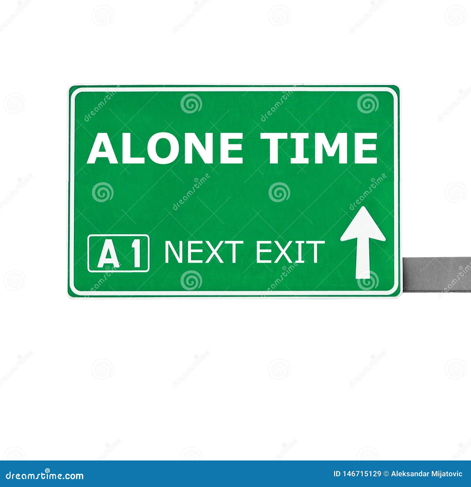 ALONE TIME Road Sign Isolated on White Stock Image - Image of reprieve ...