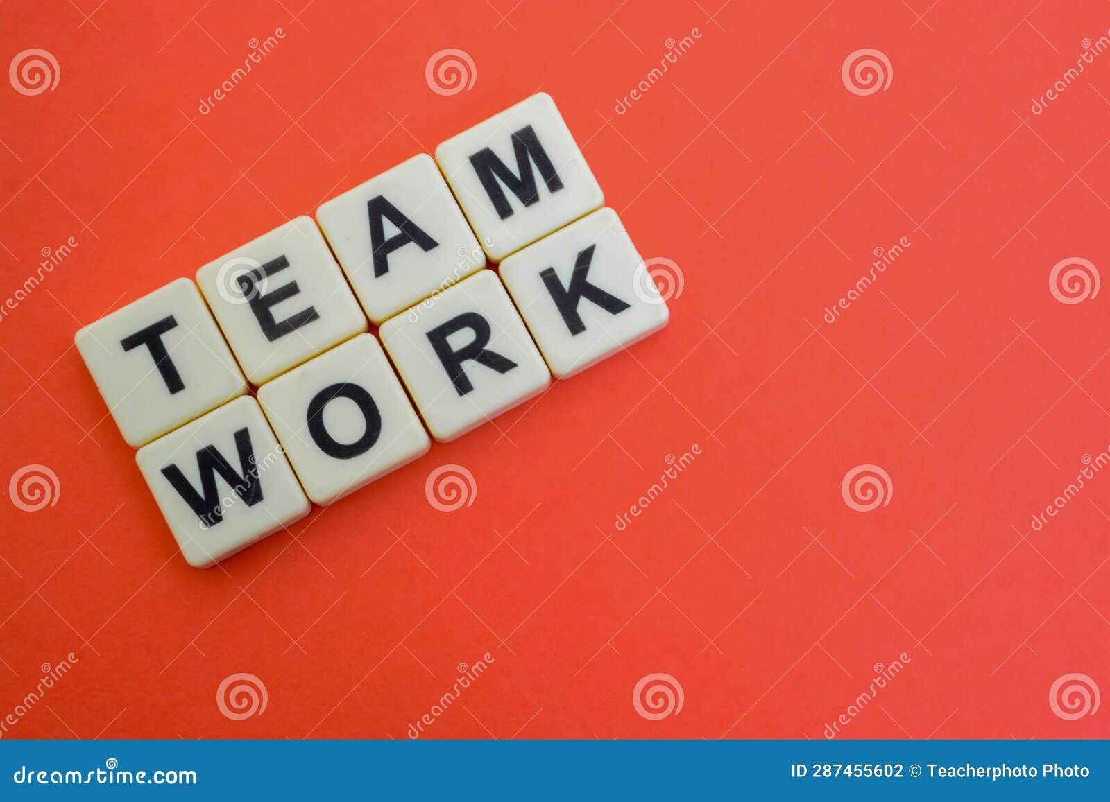 Alphabet Letters with Text TEAMWORK. Collaborative Efforts of a Group ...