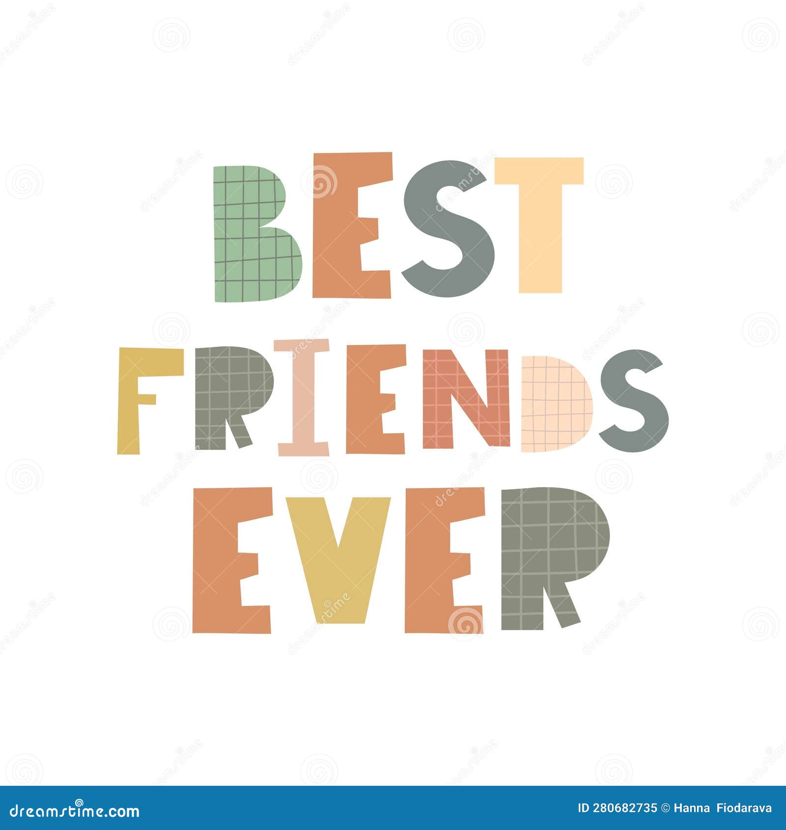Best Friends Ever. Hand Drawing Lettering, Decoration Elements. Flat ...