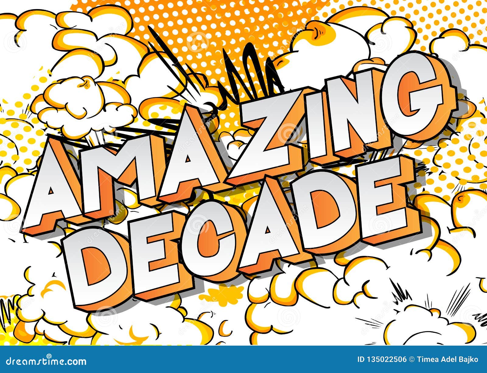 Amazing Decade - Comic Book Style Phrase. Stock Vector - Illustration ...