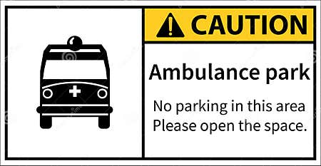 Ambulance Park, Ambulance Drop-off Point.,Caution Sign Stock Vector ...