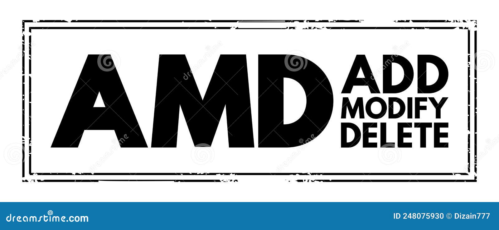 AMD - Add, Modify, Delete Acronym Text Stamp, Business Concept ... AMD - Add, Modify, Delete Acronym Text Stamp, Business Concept ...