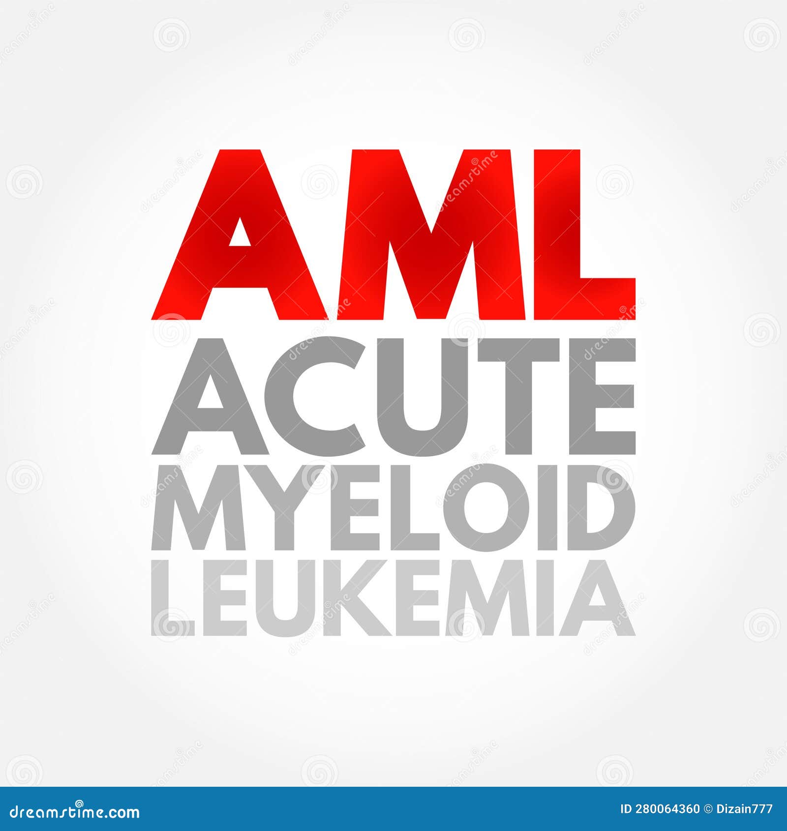 AML - Acute Myeloid Leukemia Acronym, Medical Concept Background Stock ... AML - Acute Myeloid Leukemia Acronym, Medical Concept Background Stock ...