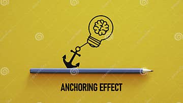 Anchoring Effect is Shown Using the Text Stock Photo - Image of effect ...