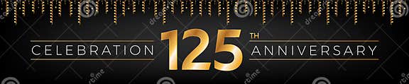125th Anniversary. One Hundred Twenty-five Years Birthday Celebration ...