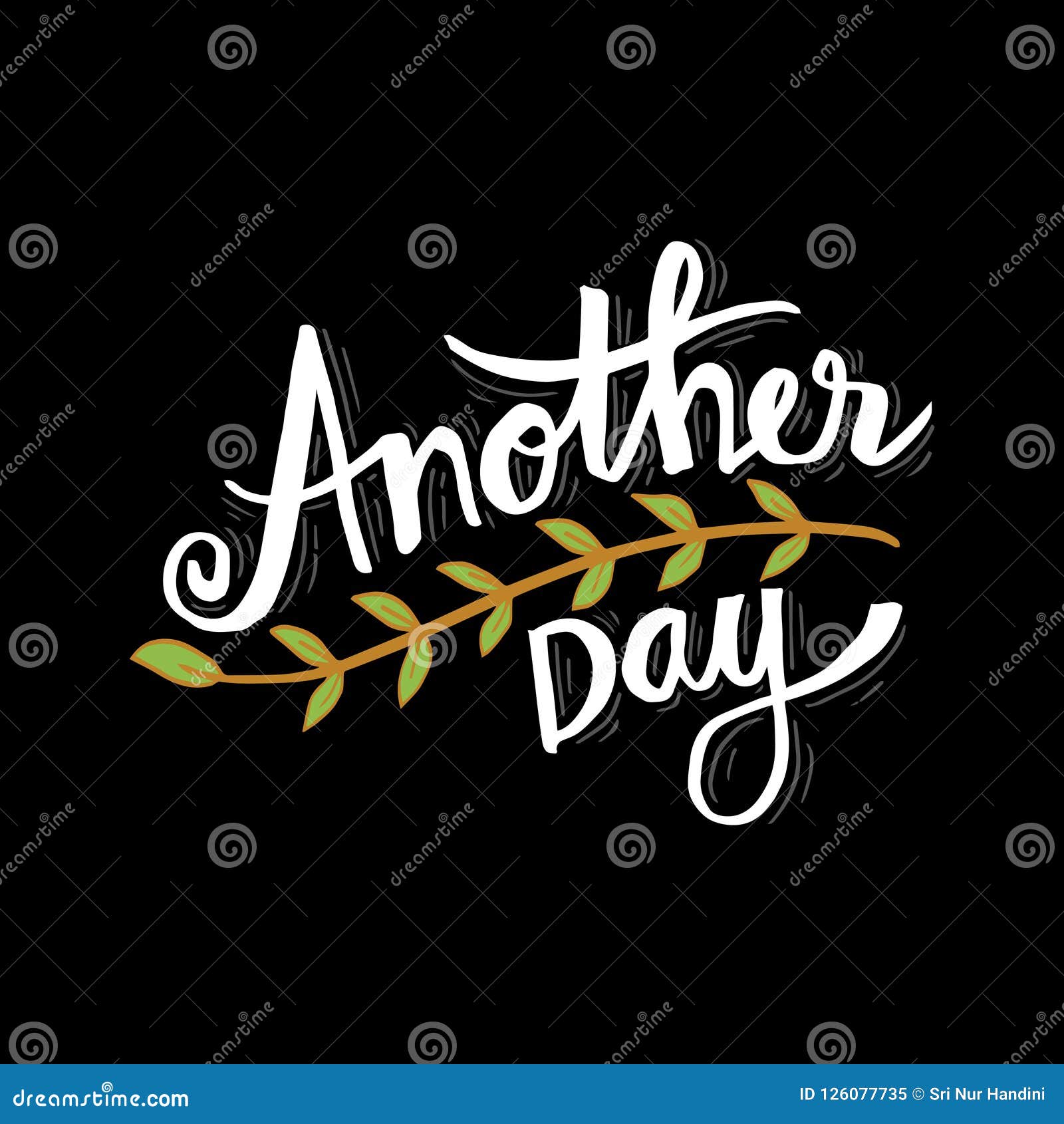 Another Day hand lettering stock illustration. Illustration of banner ...