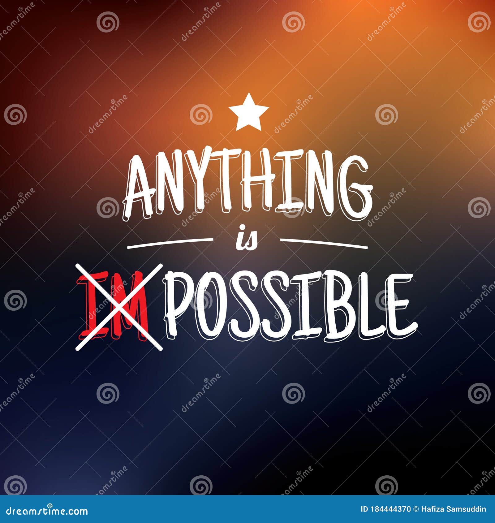 Anything is Possible Quote. Vector Illustration Decorative Background ...