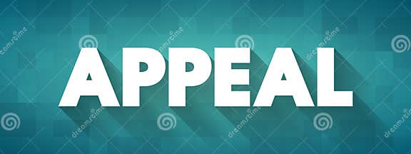 Appeal - Process in Which Cases are Reviewed by a Higher Authority ...