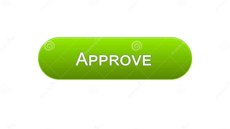 Approve Web Interface Button Green Color, Accepted Application ...