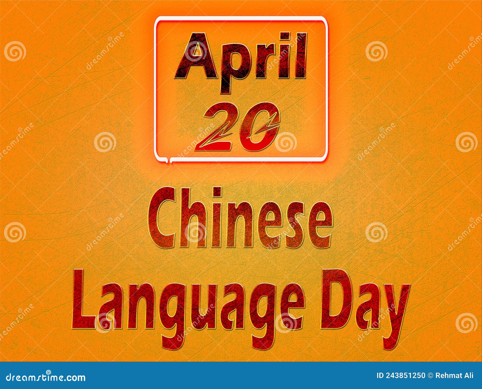 20 April, Chinese Language Day, Text Effect on Orange Background Stock ...