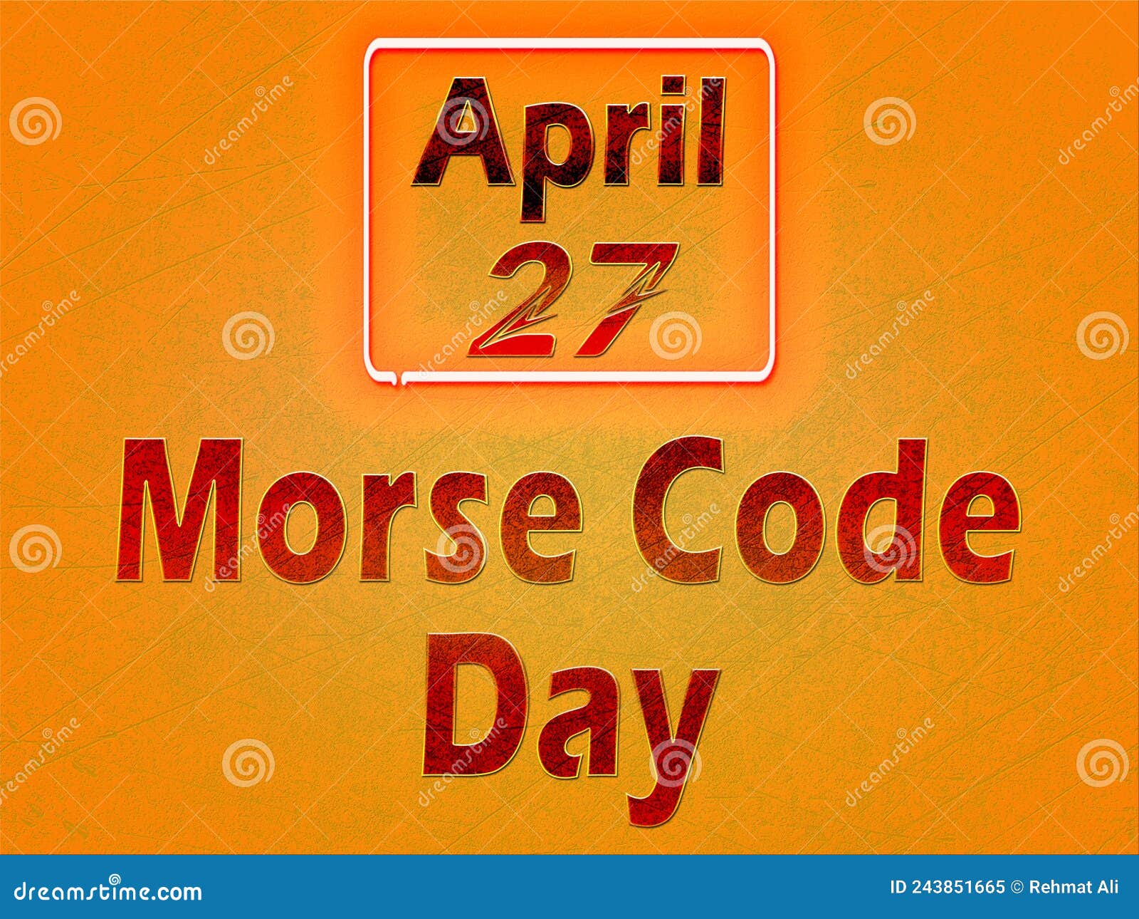 27 April, Morse Code Day, Text Effect on Orange Background Stock ...