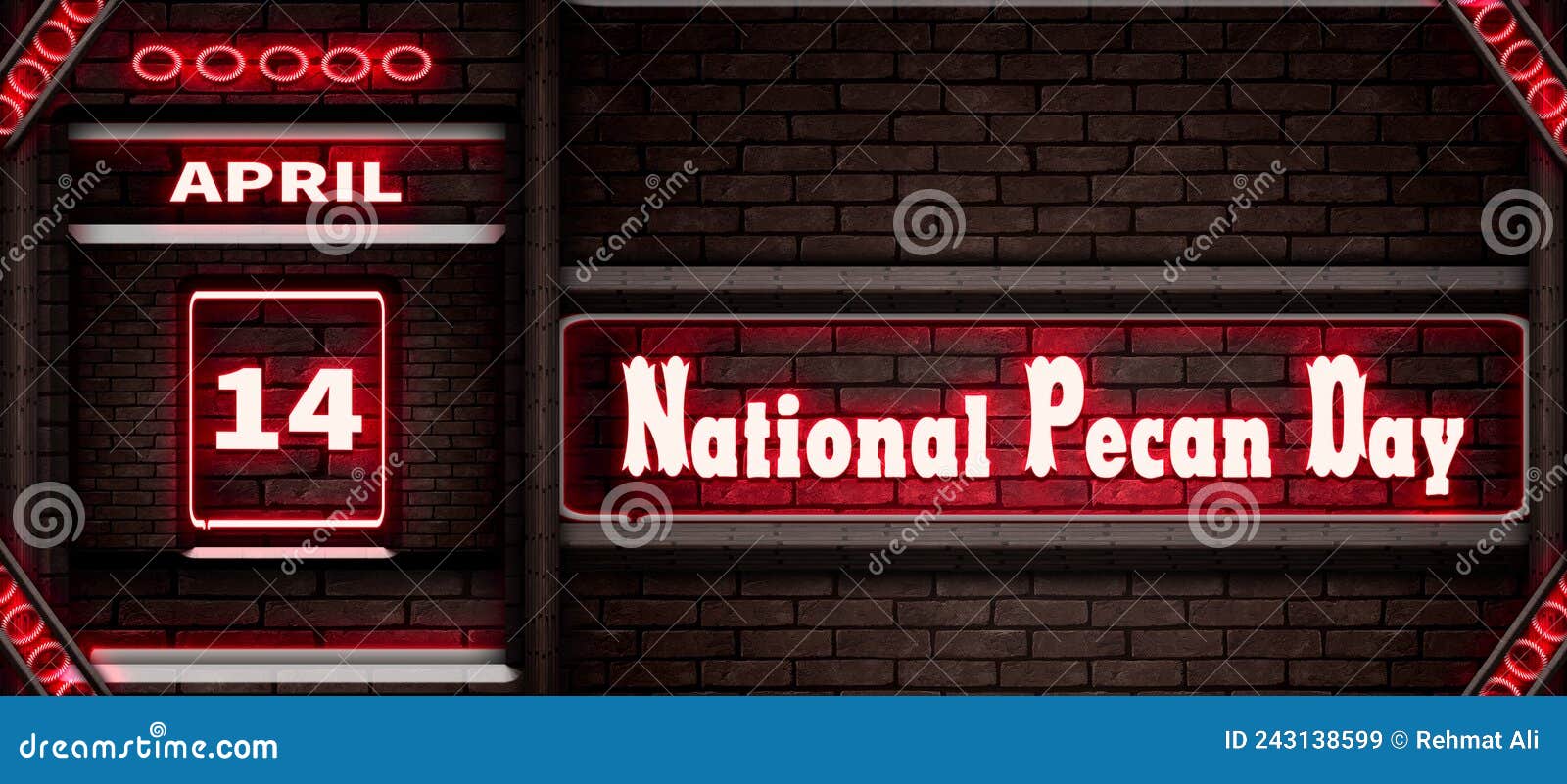 14 April, National Pecan Day, Neon Text Effect on Bricks Background ...