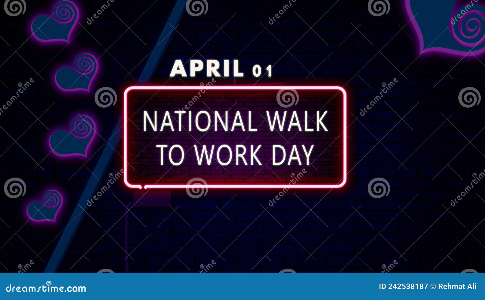 01 April, National Walk To Work Day, Neon Text Effect on Bricks ...