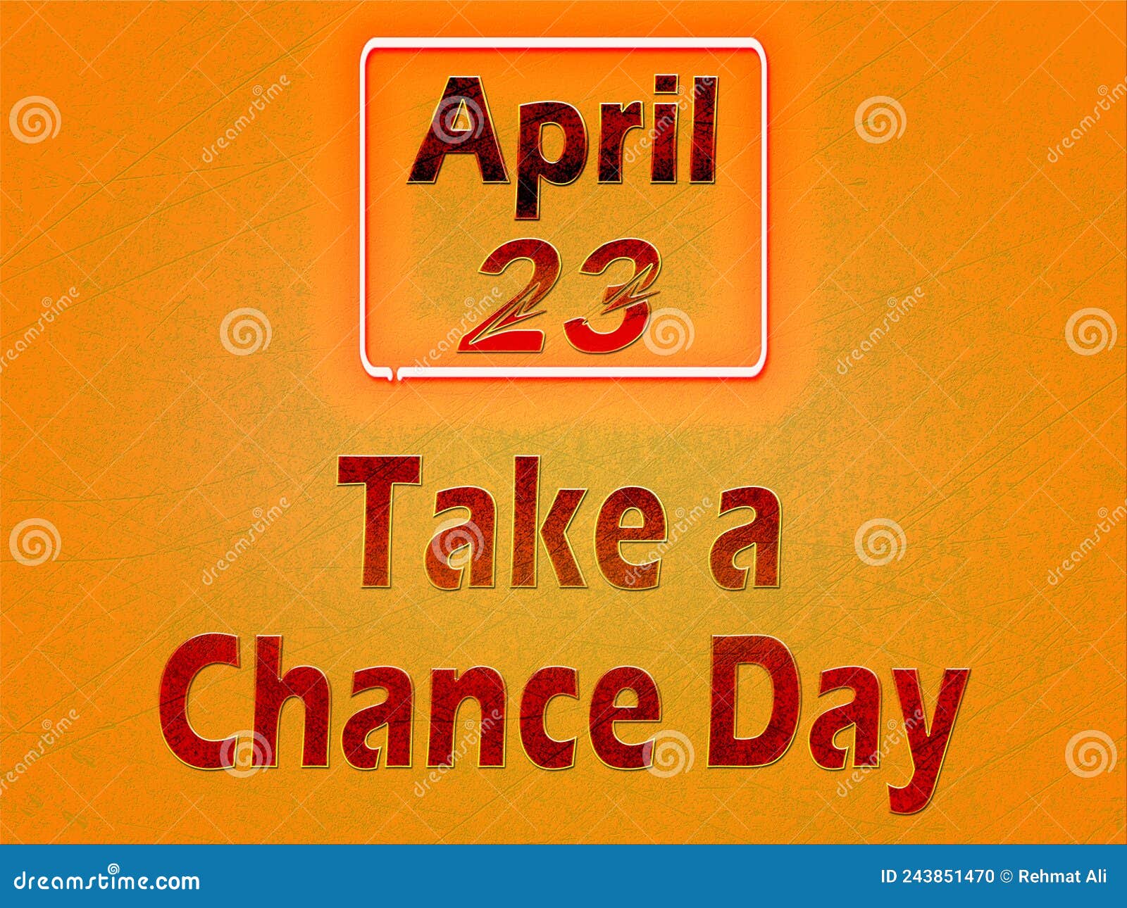 23 April, Take a Chance Day, Text Effect on Orange Background Stock ...
