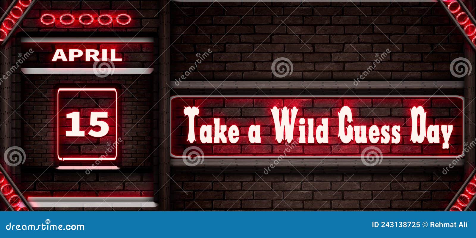 15 April, Take a Wild Guess Day, Neon Text Effect on Bricks Background ...
