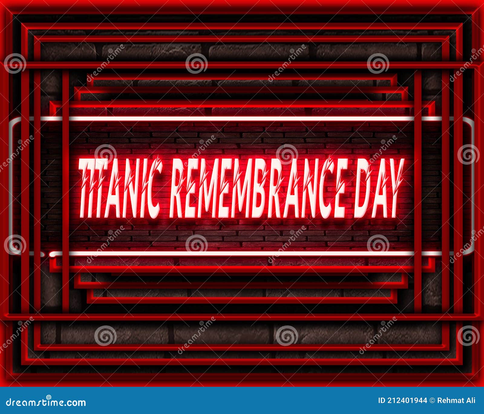 15 April, Titanic Remembrance Day, Neon Text Effect on Bricks ...