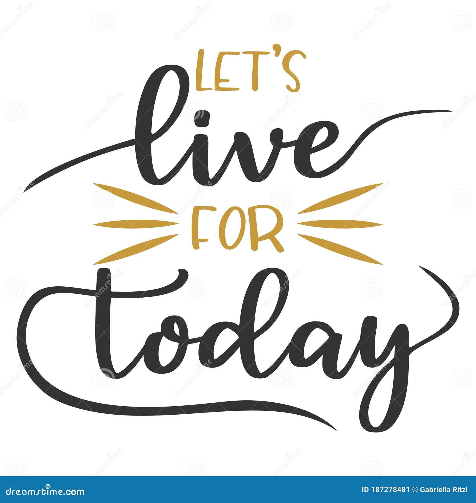 Let`s Live for Today Title on a White Background Stock Vector ...