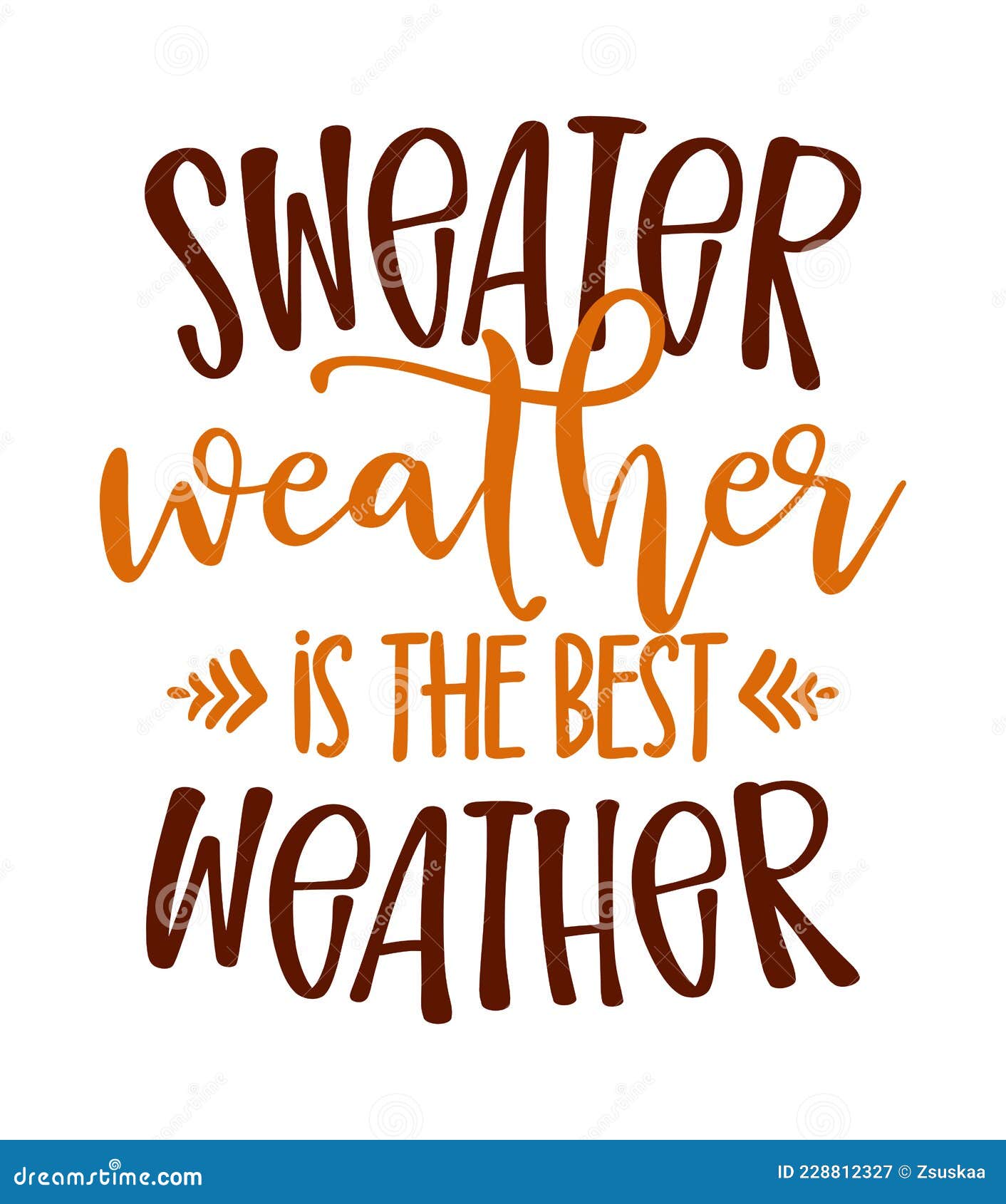 Sweater Weather - Hand Drawn Vector Text. Autumn Color Poster Stock ...