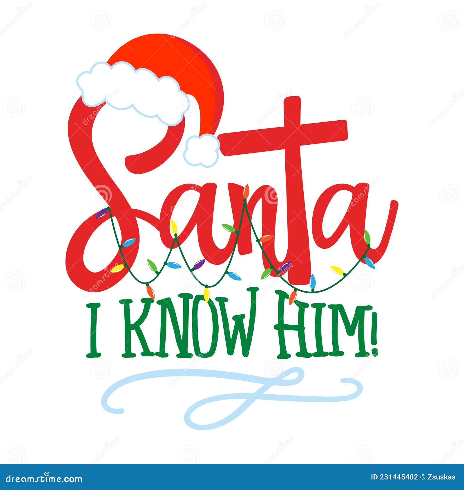Santa! I Know Him! - Funny Phrase for Christmas. Stock Vector ...