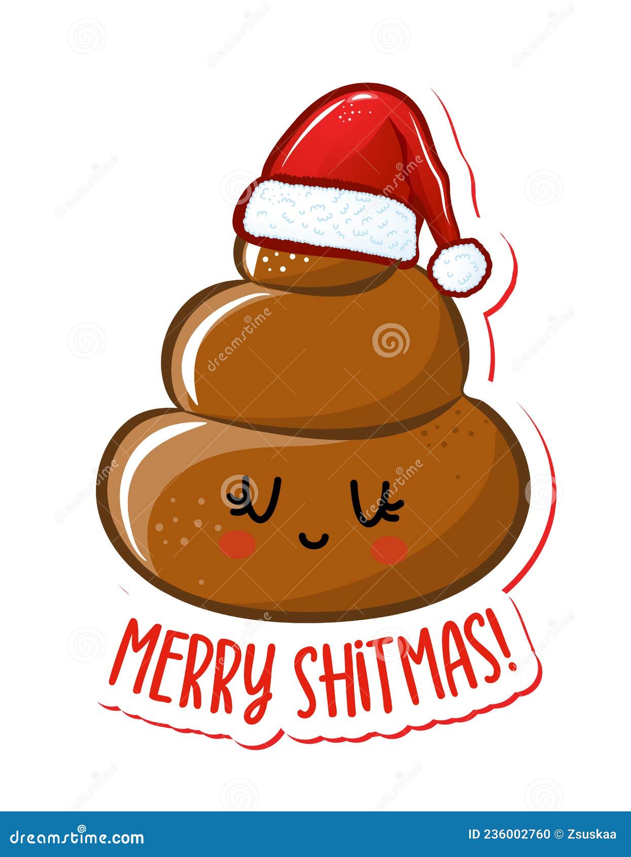 Merry Shitmas - Cute Smiling Happy Poop in Santa Hat with Funny Quote ...
