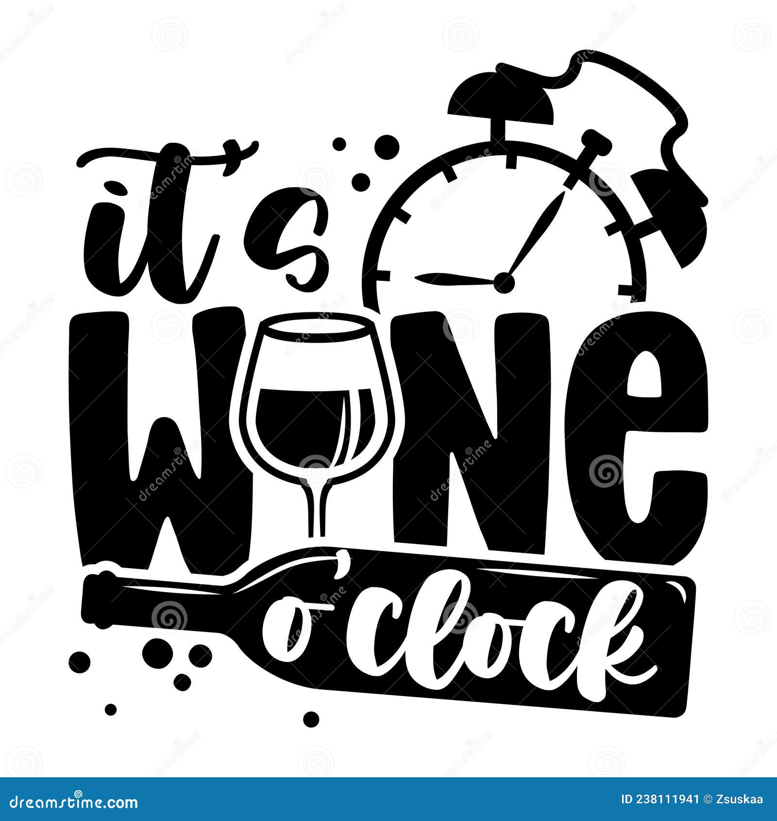 Wine O`clock. Funny Quote For Posters And Social Media. Bar And ...