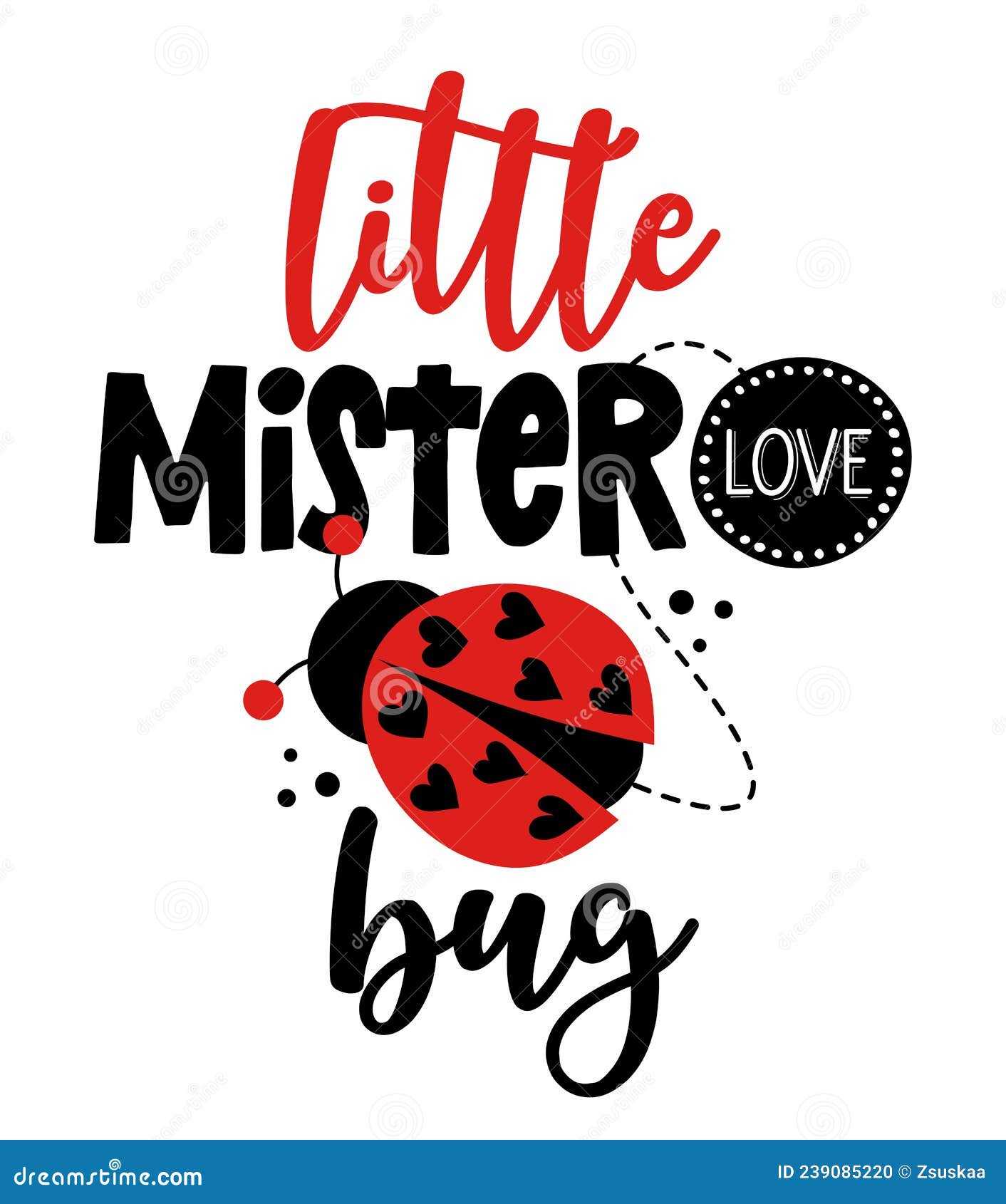 Little Mister Love Bug - Cute Calligraphy Phrase for Valentine Day ...