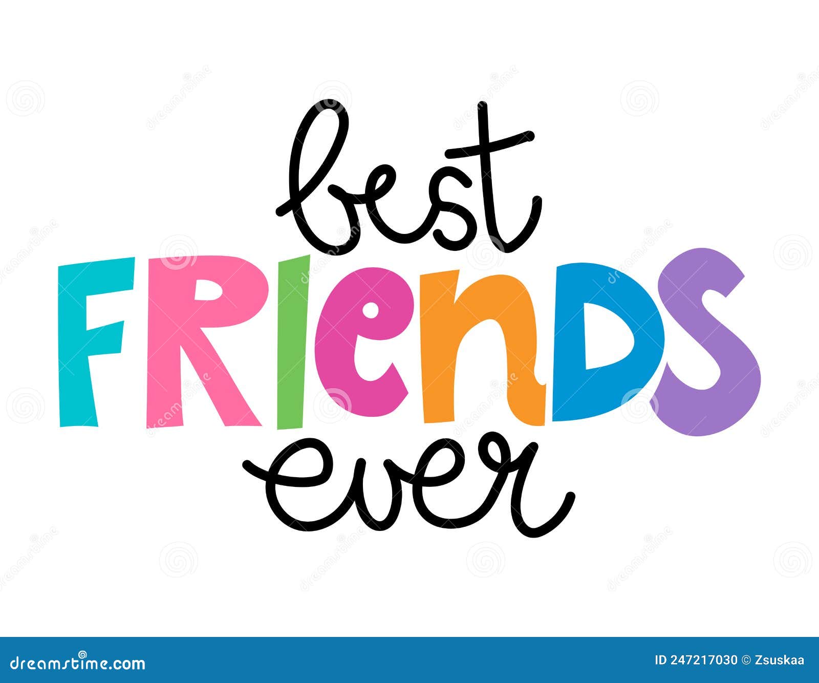 Best Friends Ever - Lovely Lettering Calligraphy Quote. Handwritten ...