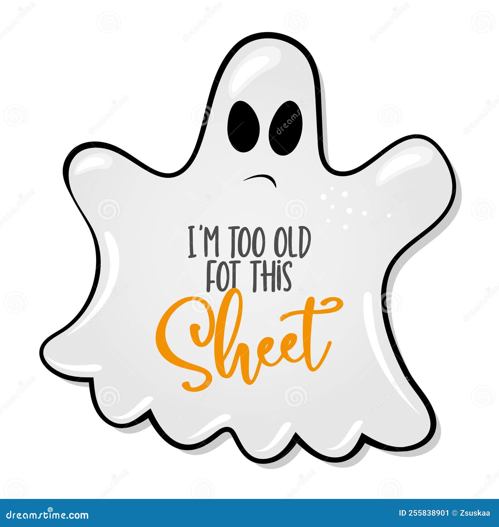 I am Too Old - Hand Drawn Vector Illustration. Halloween Ghost Color ...