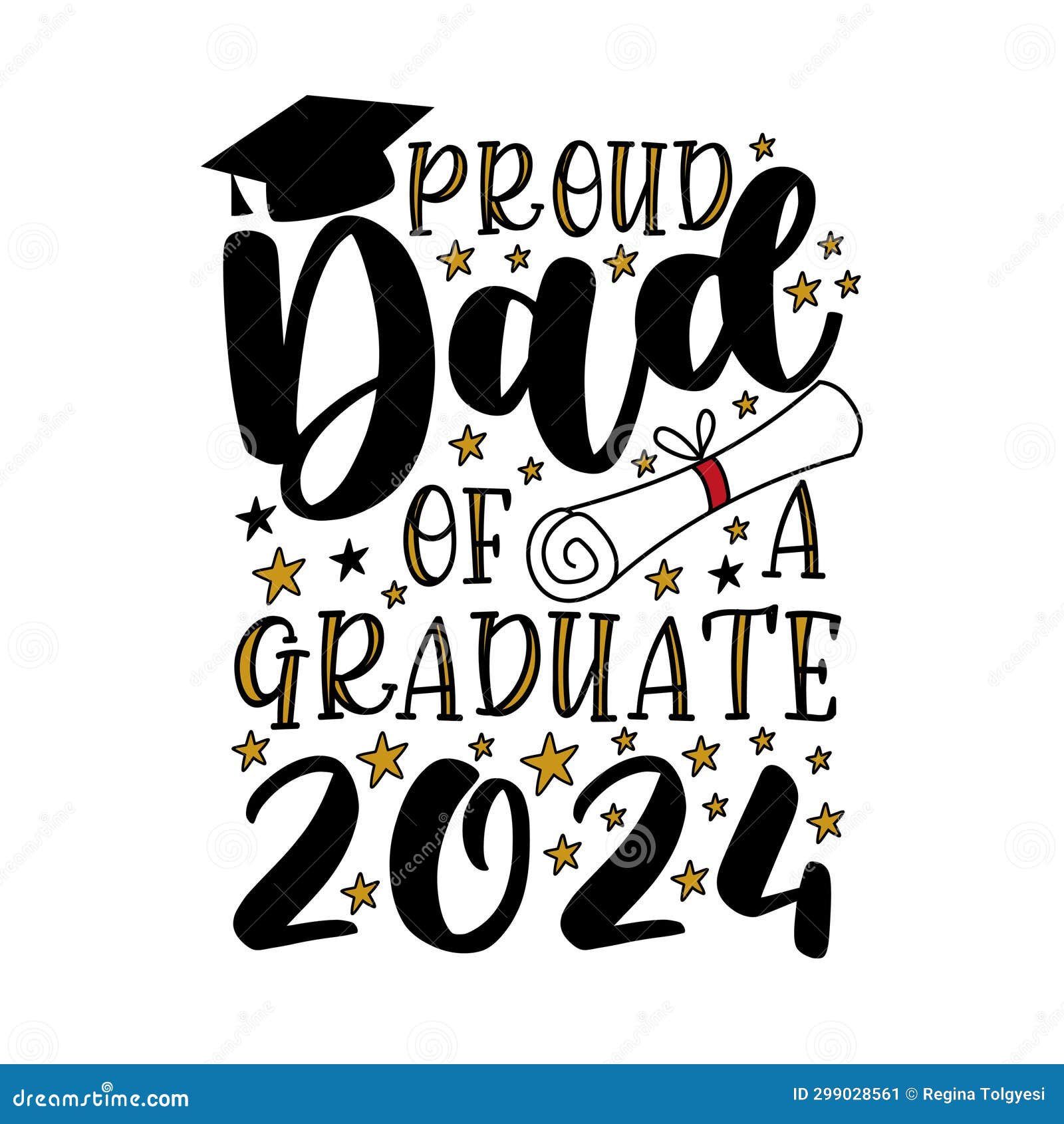 Proud Dad of a Graduate 2024 - Typography with Graduation Cap and ...