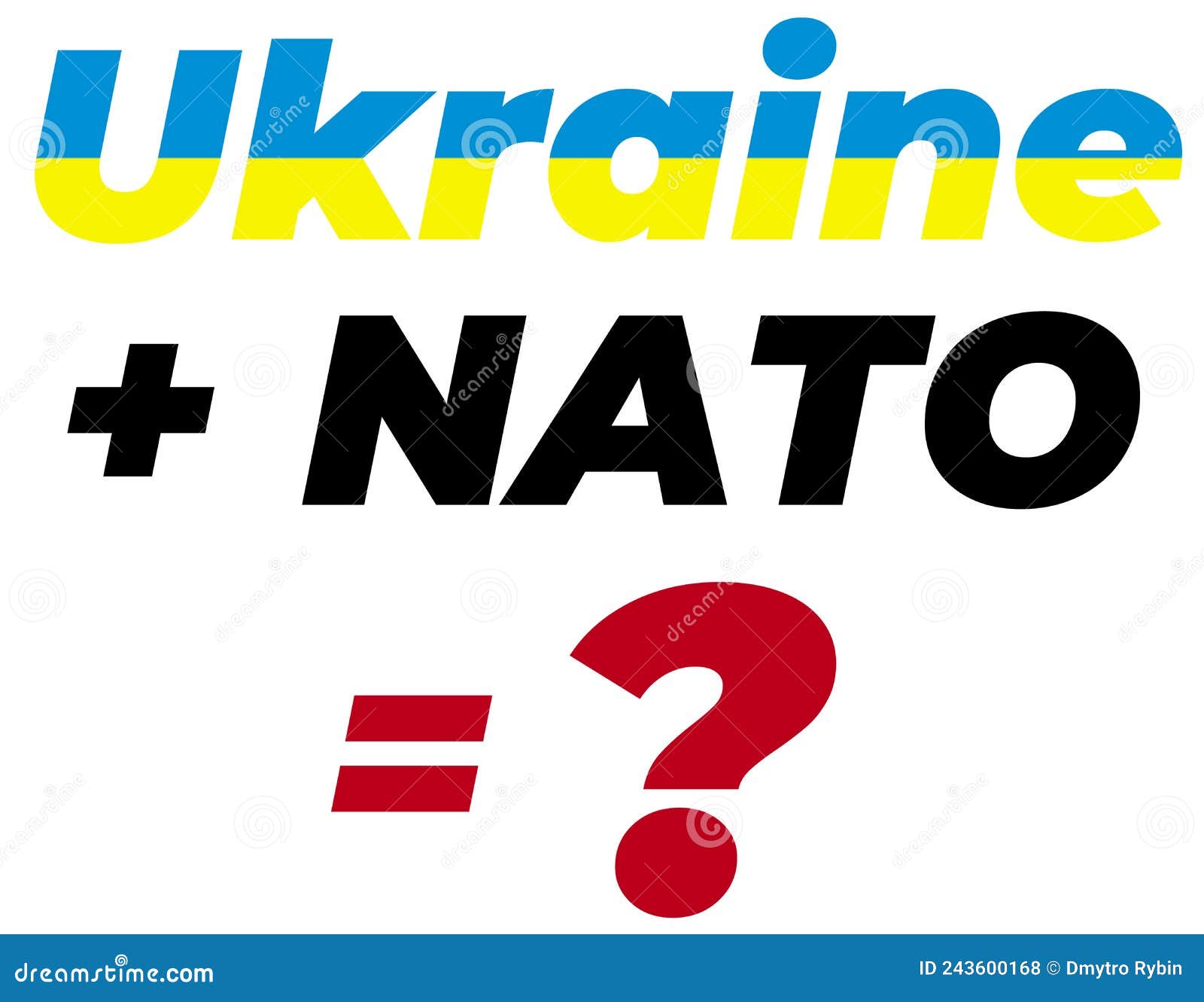 Artistic Text, Inscription Ukraine + NATO = ? Lettering. Vector ...