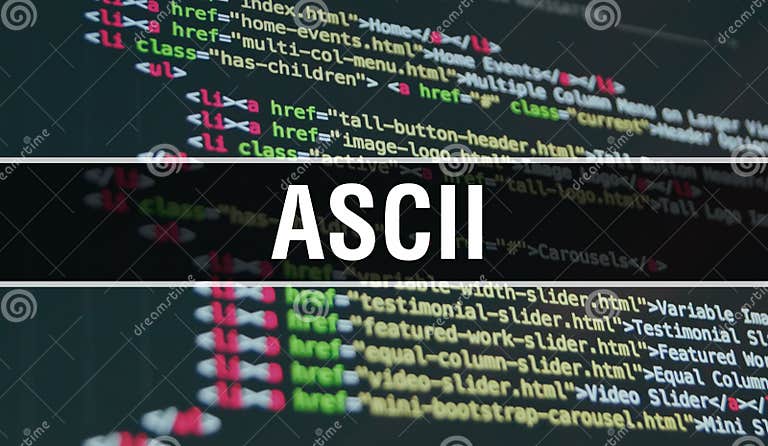 ASCII Concept Illustration Using Code for Developing Programs and App. ASCII Website Code with ...