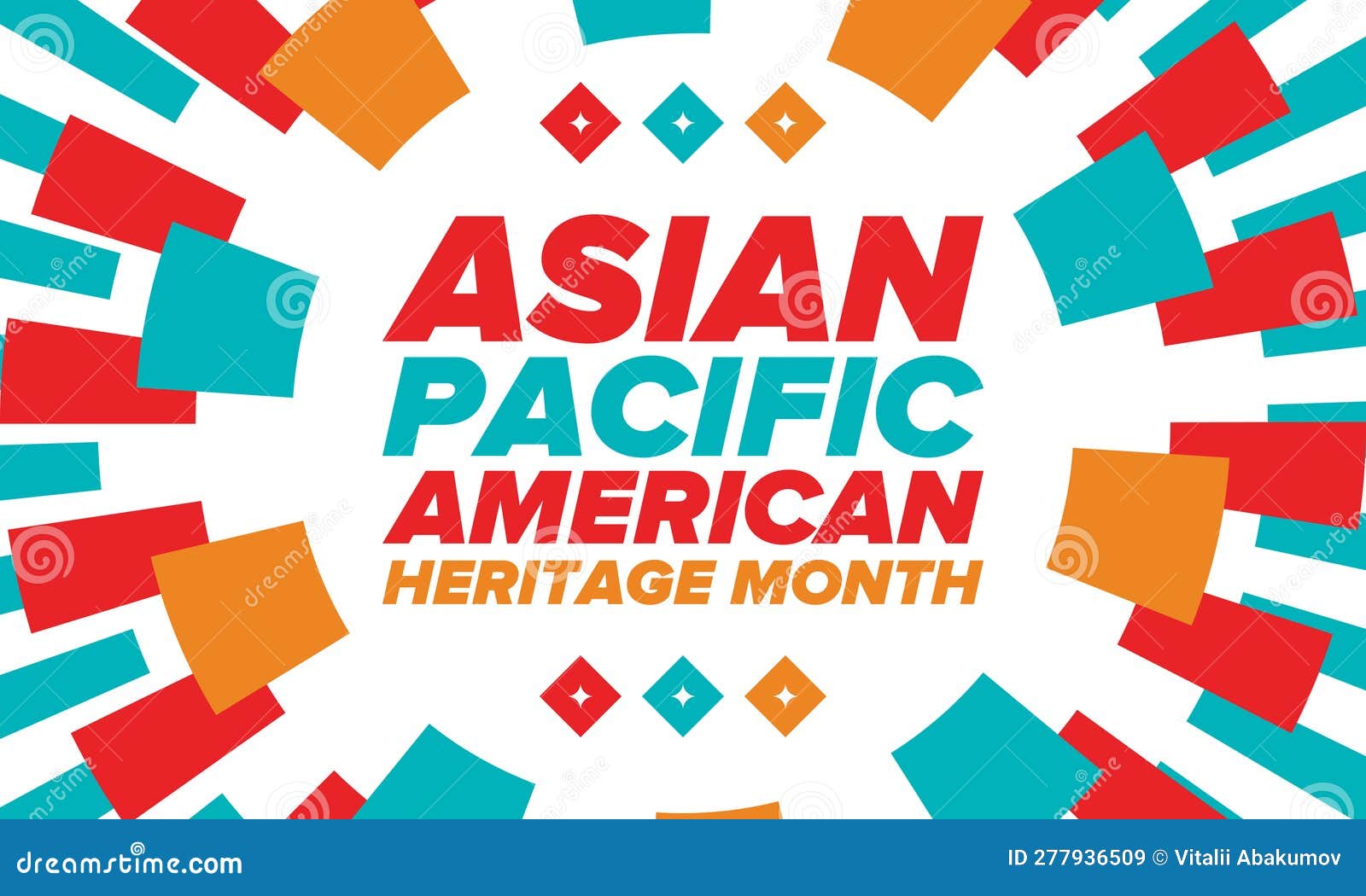 Asian Pacific American Heritage Month In May. Celebrates The Culture Of ...
