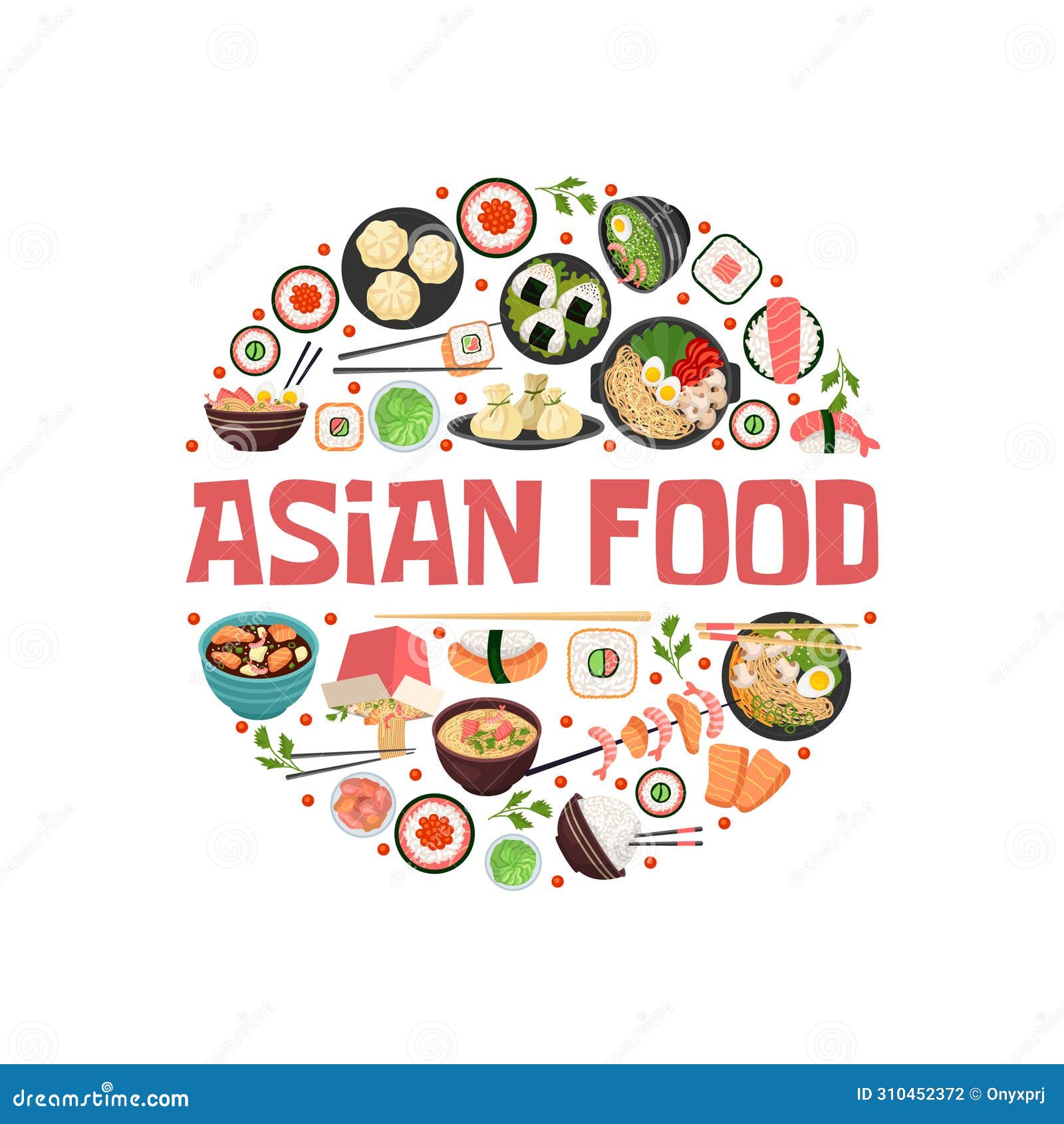 Asian Food. Circle Shape with Different Authentic Asian Food ...