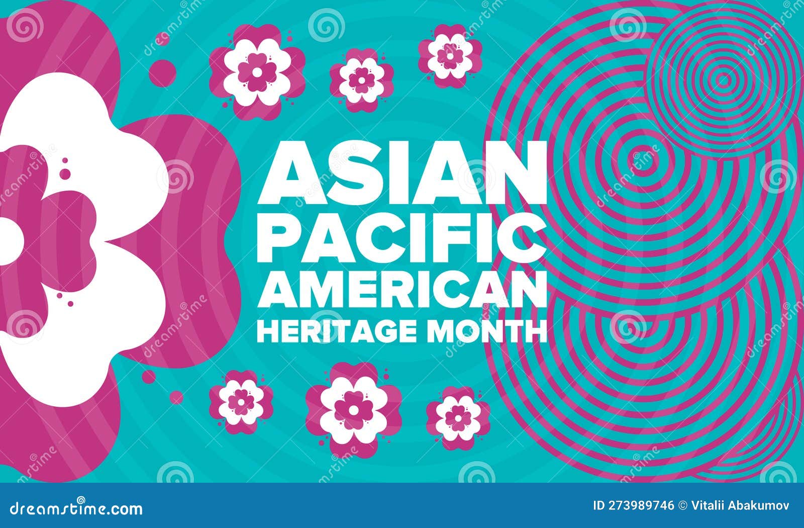 Asian Pacific American Heritage Month In May Celebrates The Culture Of