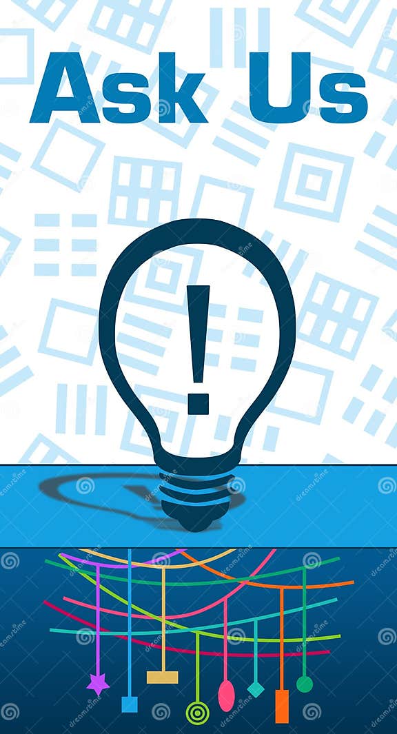 Ask Us Blue Bulb Texture Text Vertical Stock Illustration ...