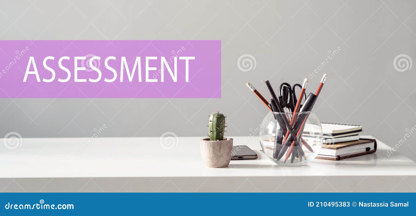 ASSESSMENT â€“ Text on the Background of the Office Table. Business ...