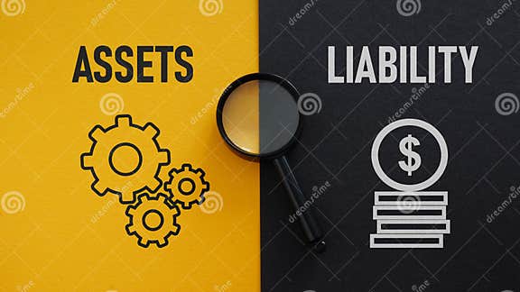 Assets and Liability are Shown Using the Text Stock Photo - Image of ...