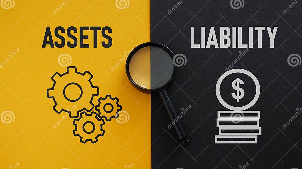 Assets and Liability are Shown Using the Text Stock Photo - Image of ...