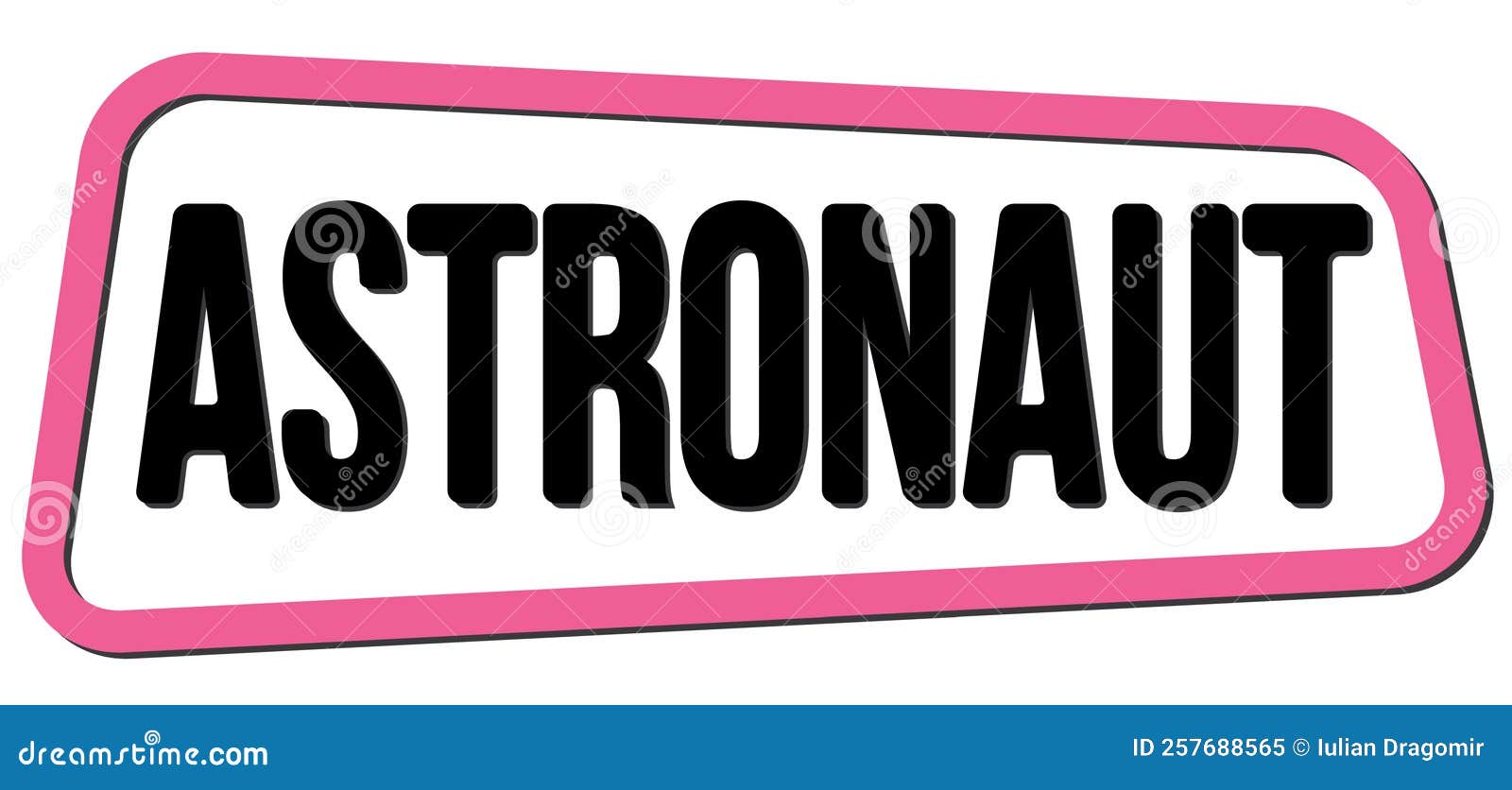 ASTRONAUT Text on Pink-black Trapeze Stamp Sign Stock Illustration ...