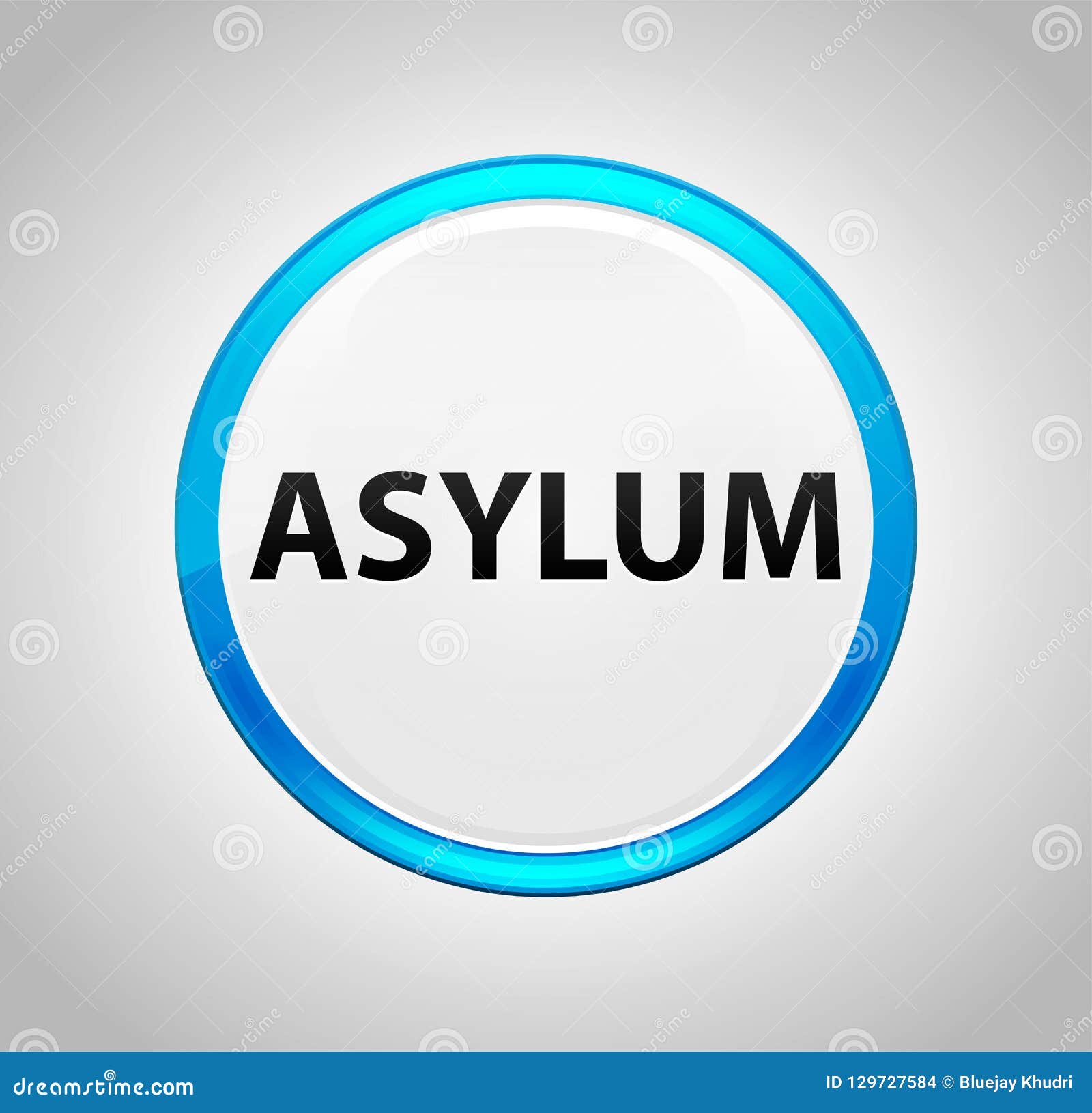 Asylum Round Blue Push Button Stock Illustration - Illustration of sign ...