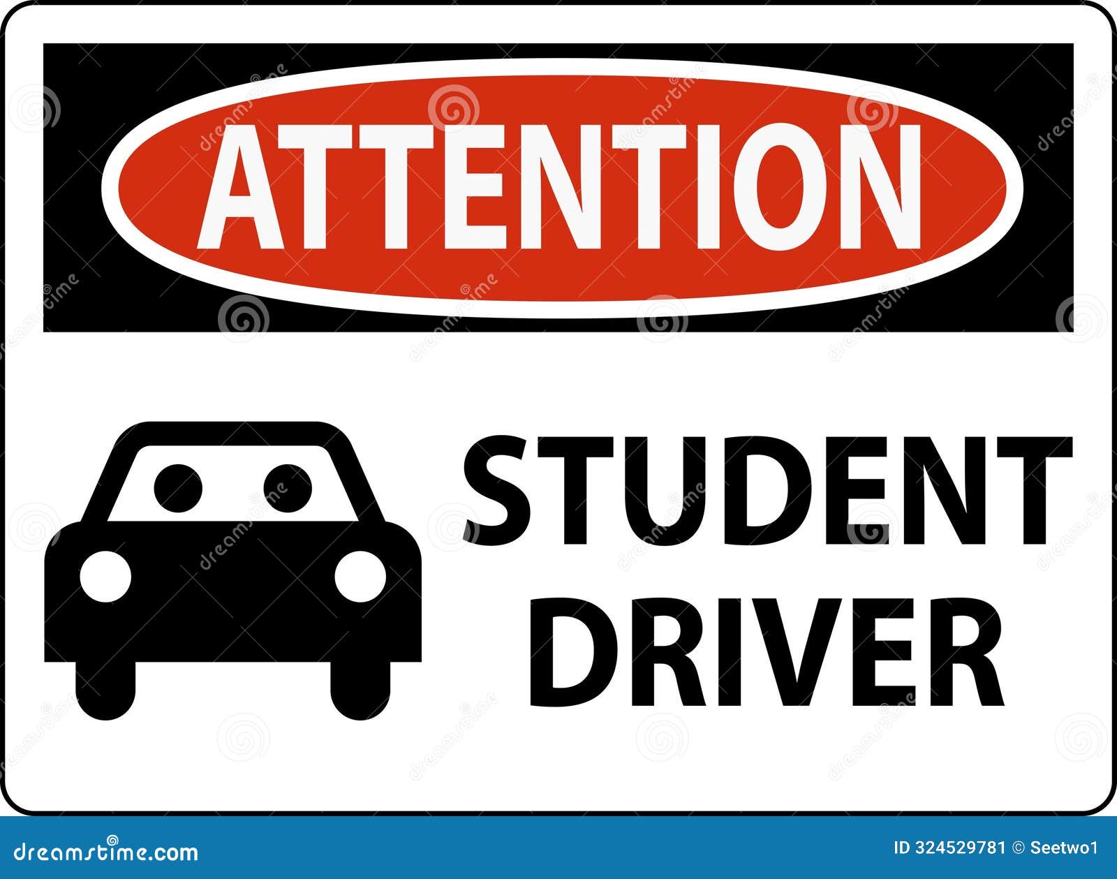 Attention Sign, Student Driver Sign Stock Vector - Illustration of exam ...