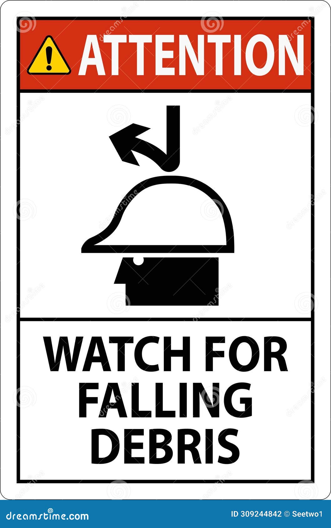 Attention Sign, Watch for Falling Debris Stock Vector - Illustration of ...