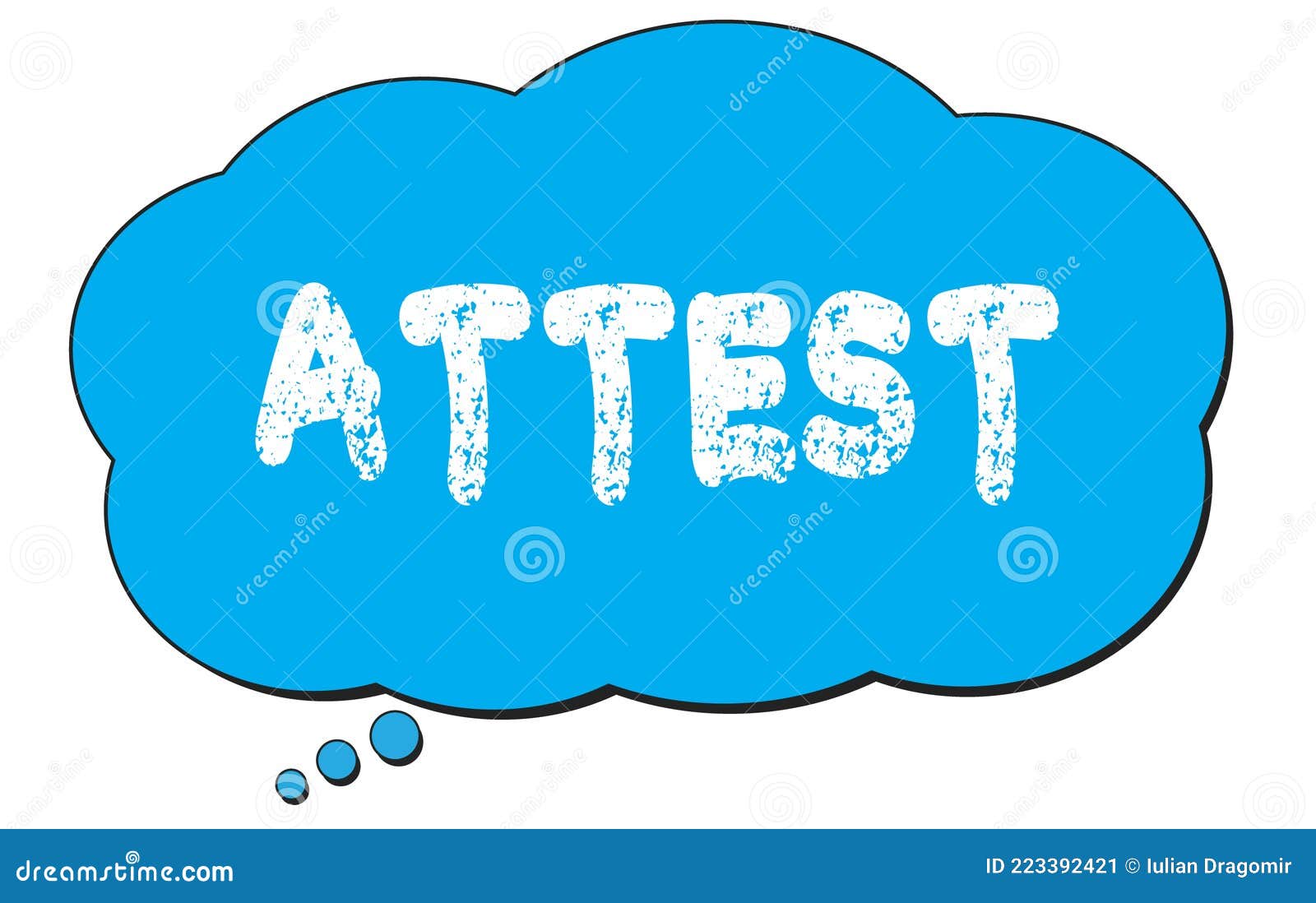 ATTEST Text Written on a Blue Thought Bubble Stock Illustration ...