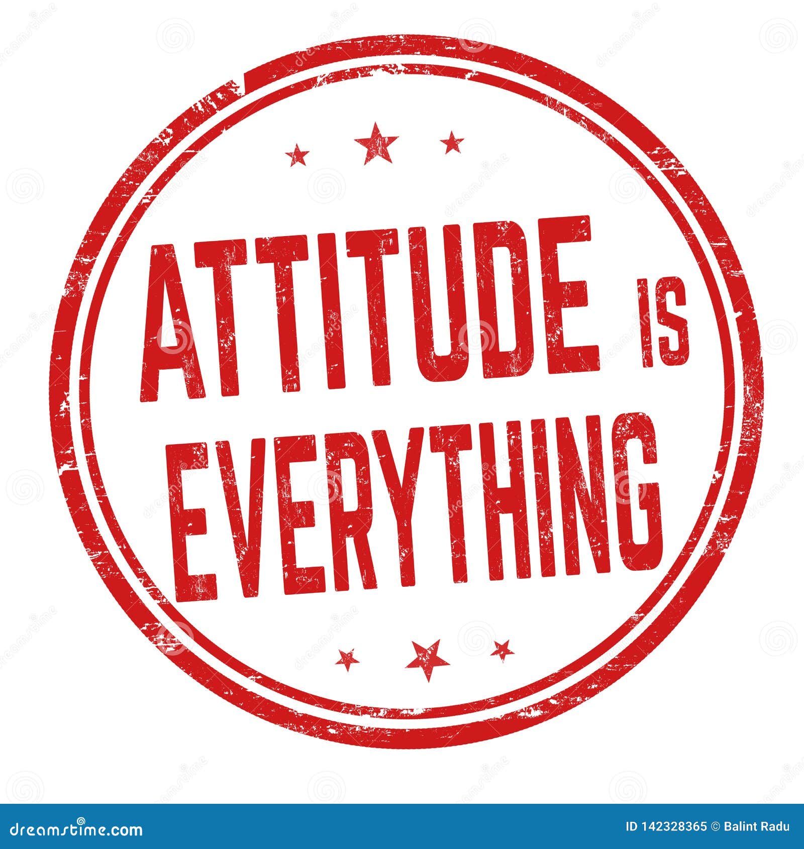 Attitude is Everything Sign or Stamp Stock Vector - Illustration of ...
