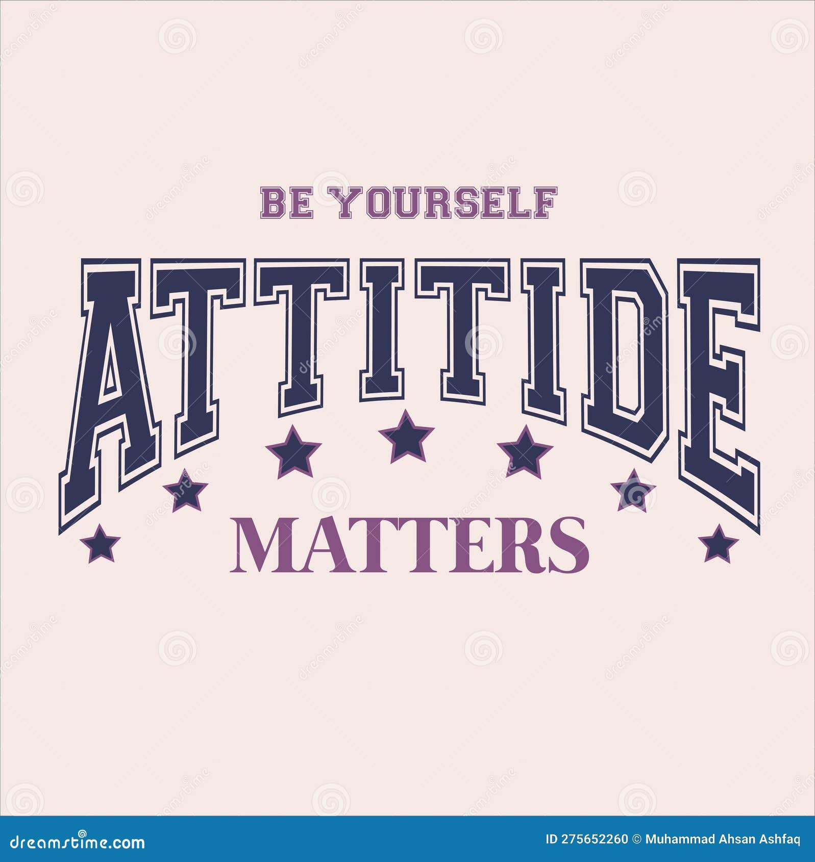 Attitude Matters Graphic Prints Stock Vector - Illustration of shirt ...