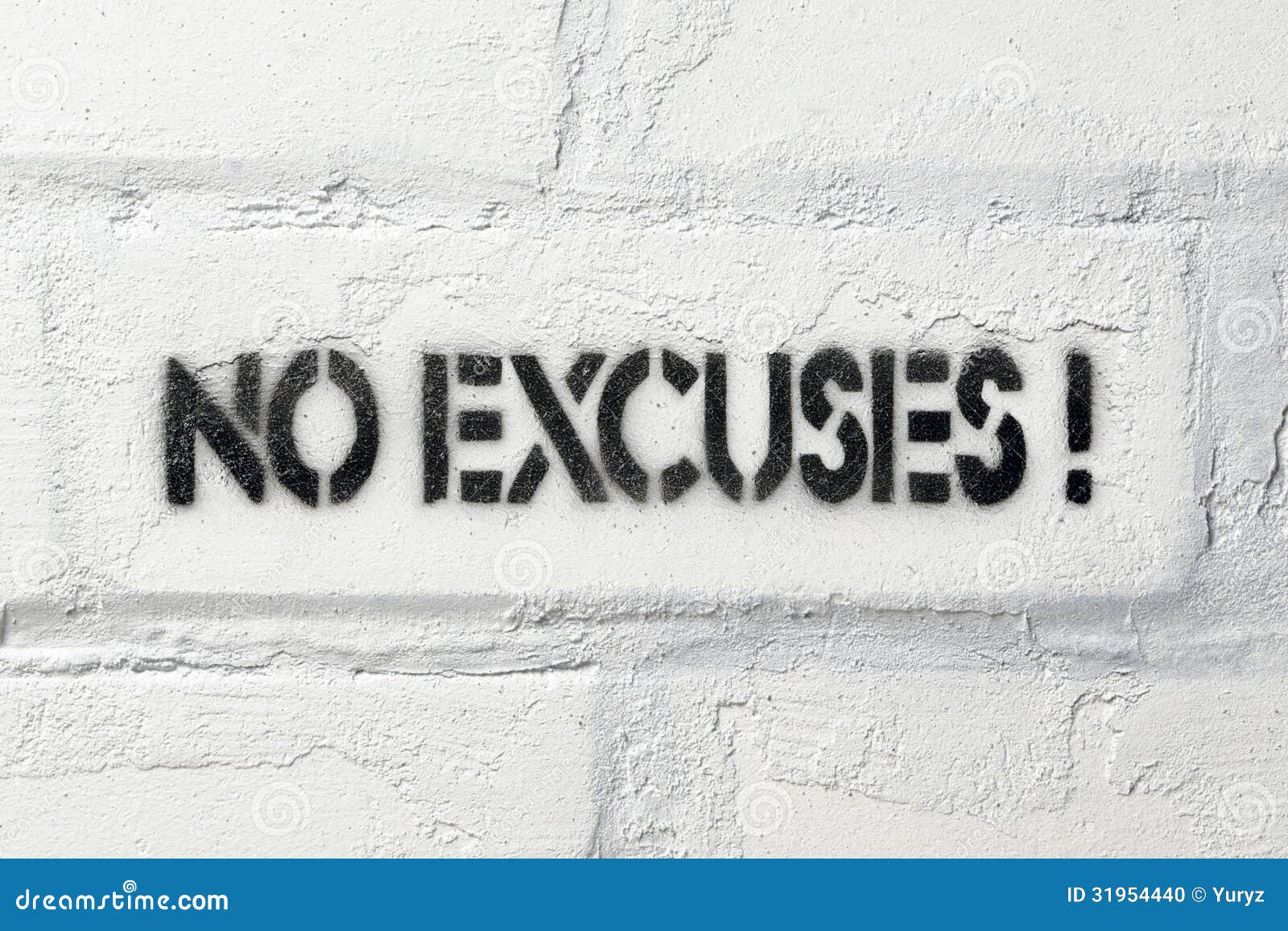 Aucune excuses photo stock. Image du excuse, slogan, noir - 31954440