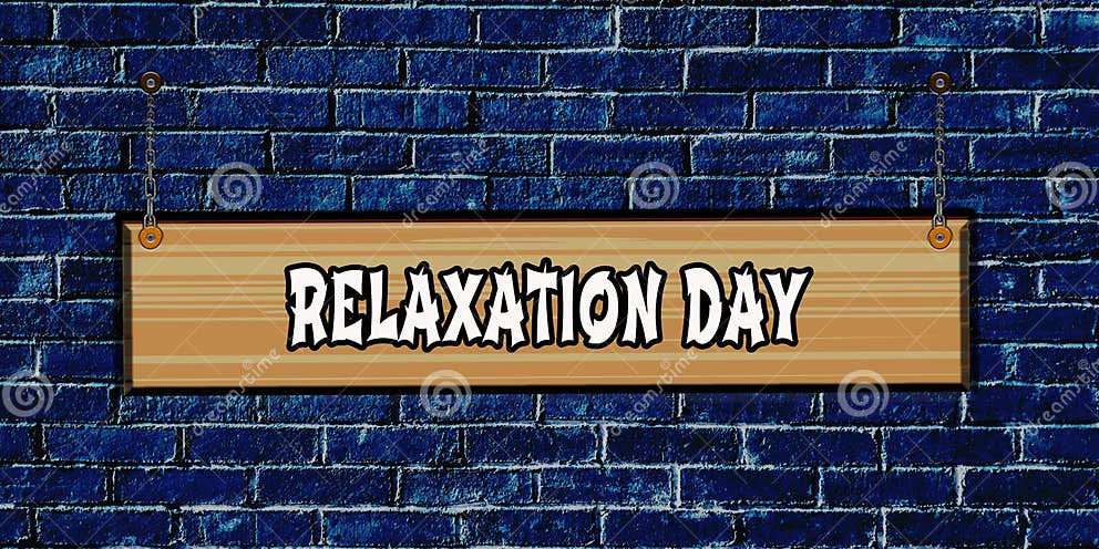 August, Relaxation Day, Text Effect on Bricks Background Stock ...