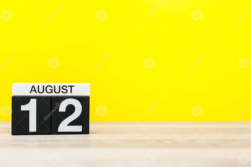 August 12th. Image of August 12, Calendar on Yellow Background with ...