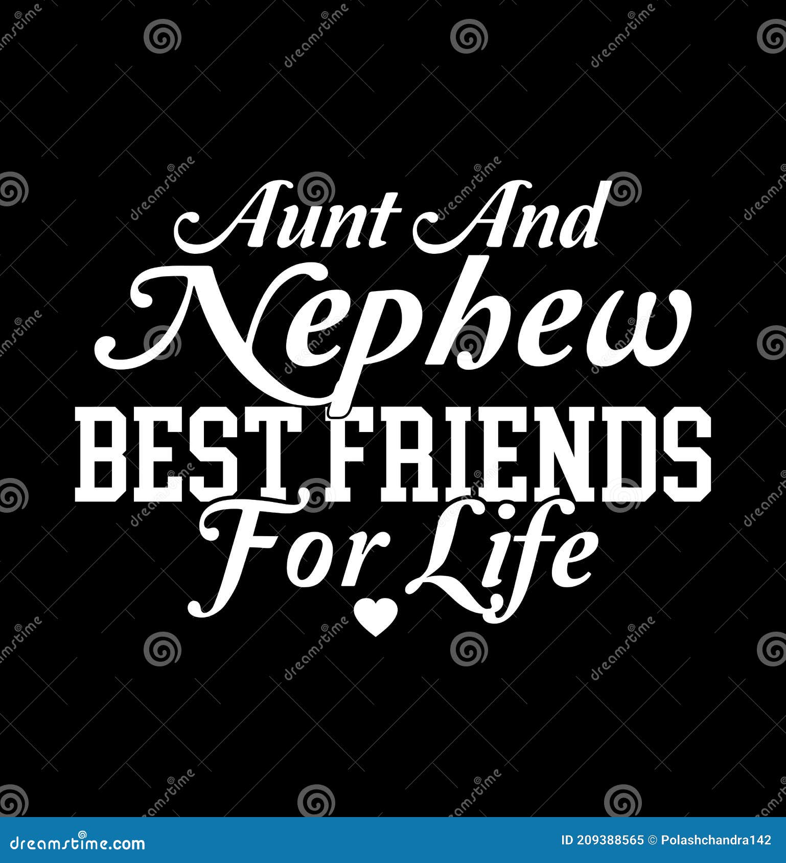 Aunt And Nephew Best Friends For Life Typography T Shirt Design Stock
